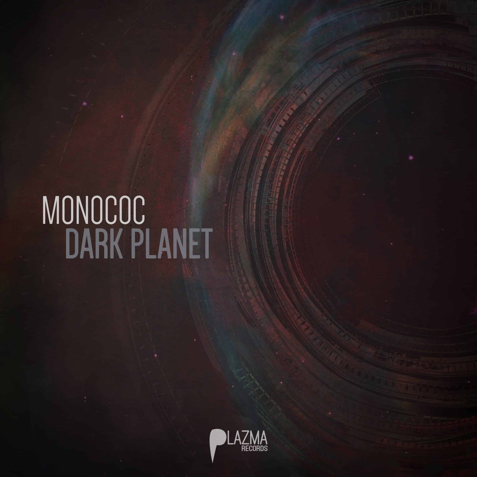 Monococ - Dark Planet EP | Latest techno release at Plazma Records