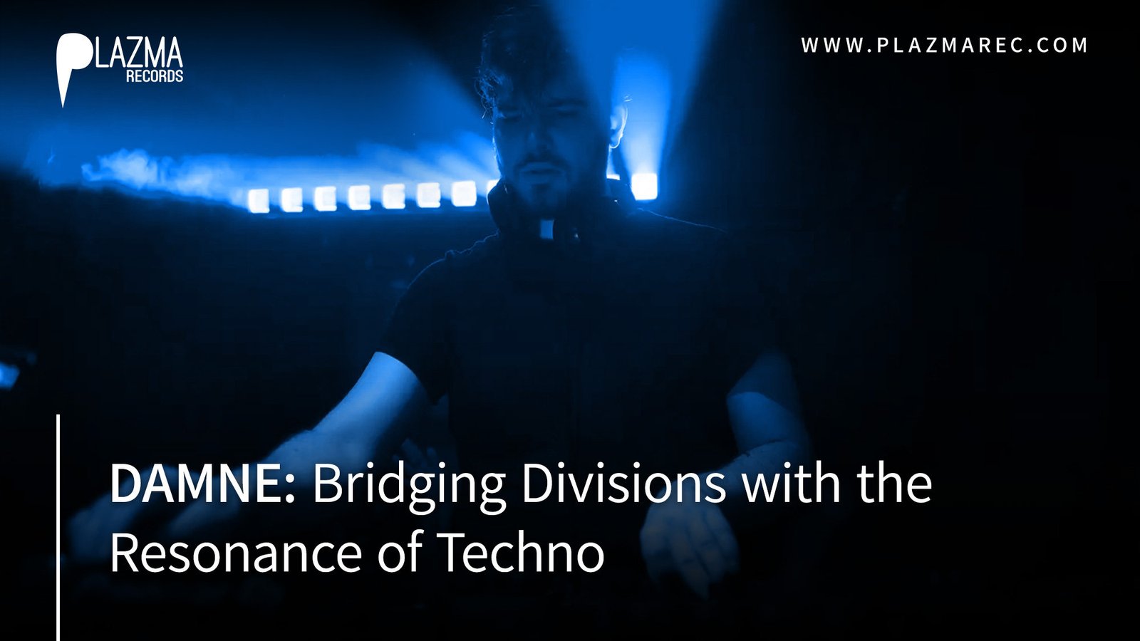 DAMNE: Bridging Divisions with the Resonance of Techno